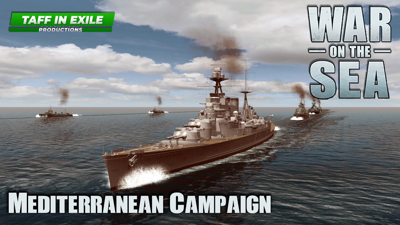 War on the Sea | Allied Mediterranean Campaign | Ep.14 - Bringing the ...