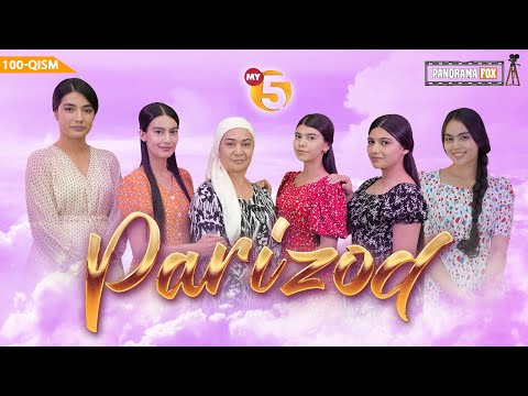 Parizod (milliy serial 100-qism) Паризод (миллий сериал 100-кисм)