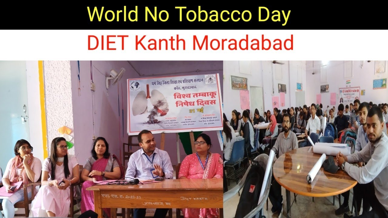 World No Tobacco Day, in Diet Kanth Moradabad - YouTube