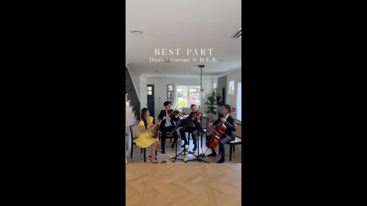 Best Part by Daniel Caesar & H.E.R. | LOVUR String Quartet - YouTube Music