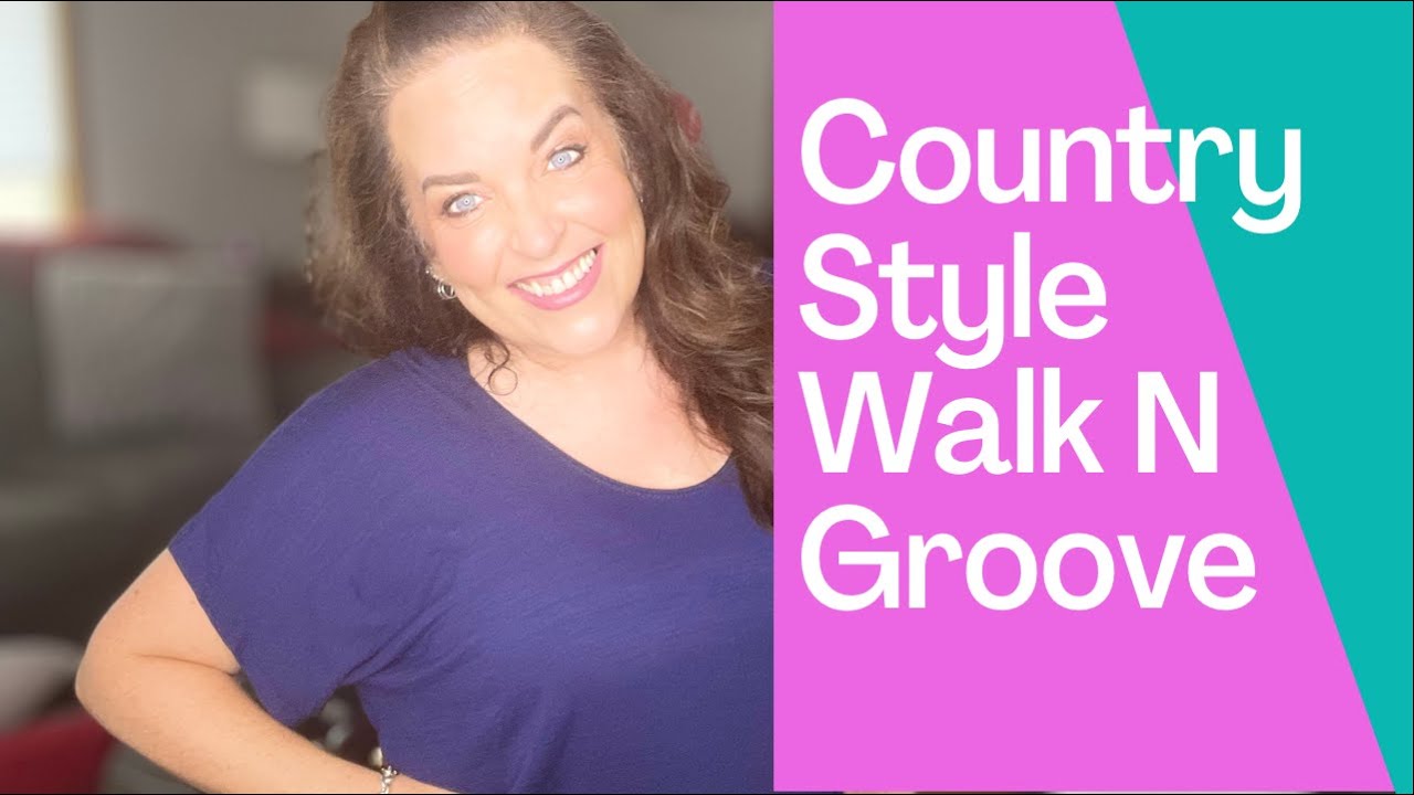 Country Music Style Walk N Groove with Paula! - YouTube