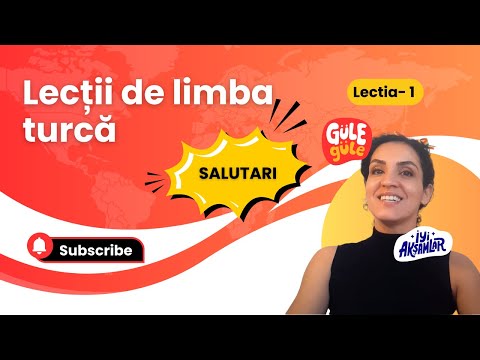 LECȚII DE LIMBA TURCĂ - 1 SALUTĂRI (invata limba turca)