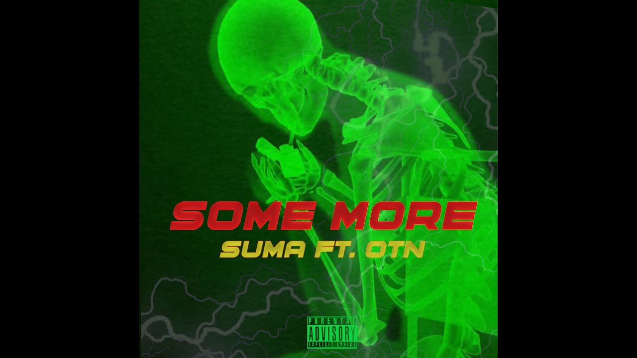SUMA - Some More Ft. OTN (Prod.Pluto) - YouTube