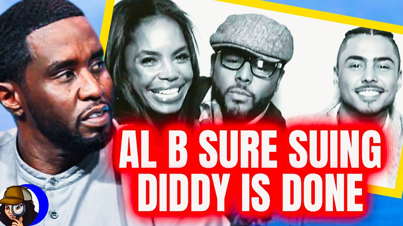 Al B Sure Ask To FEDS Investigate Diddy|Say's Kim's Team HELPED Hide ...