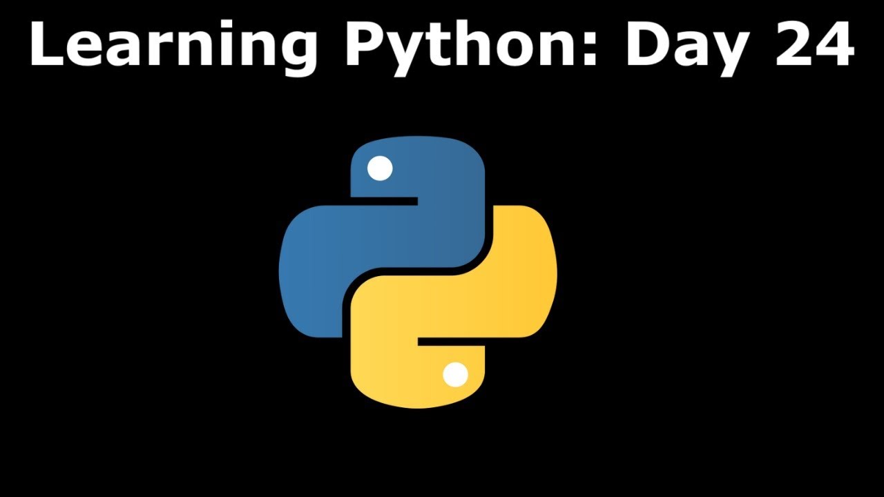 Learning Python - July 19th 2025 - Day 24 - YouTube