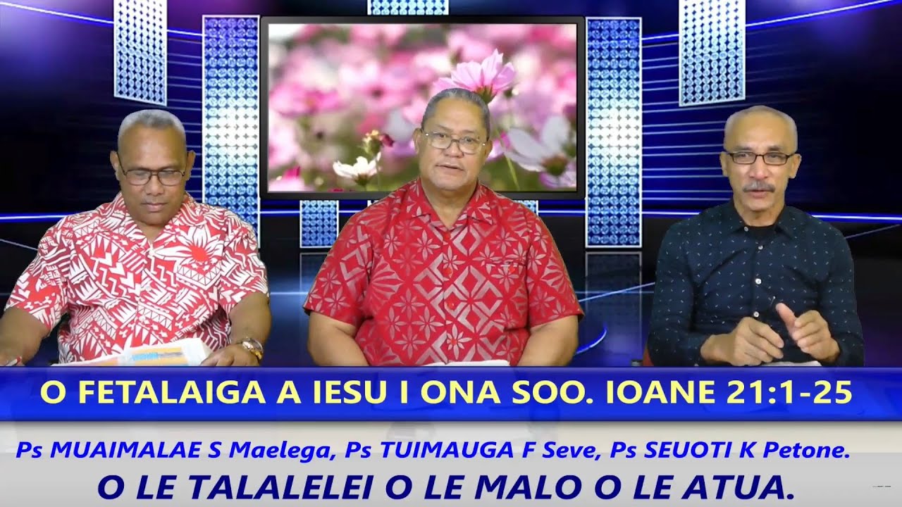O FETALAIGA A IESU I ONA SOO. IOANE 21:1-25 - YouTube