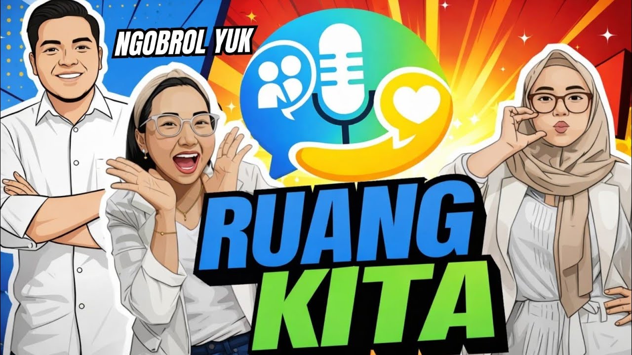 Ngobrol Yuk di RUANG KITA Eps. 001 #SatuAtapBanyakCerita - YouTube