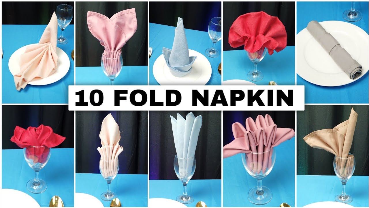 10 DIFFERENT DESIGN TABLE NAPKIN FOLDING - YouTube