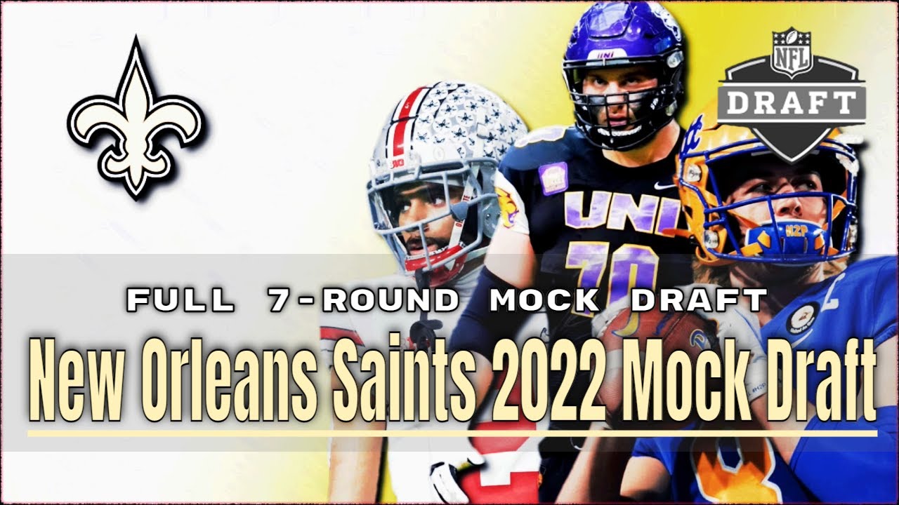 7 Round Mock Draft | New Orleans Saints | 2022 - YouTube