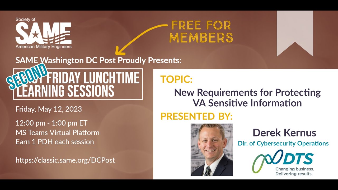SAME DC -May 12, 2023 - First Friday - Protecting VA Sensitive Info w ...