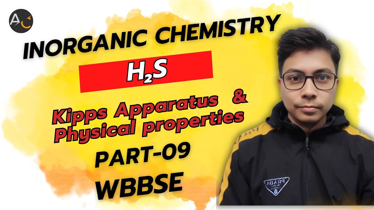 Kipp’s Apparatus & Physical Properties of Hydrogen Sulphide (Lec-09 ...