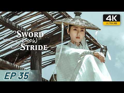 NEW RELEASE💥 【4K HDR】Sword Snow Stride 雪中悍刀行 |  EP35 | Zhang Ruoyun, Hu Jun, Teresa Li