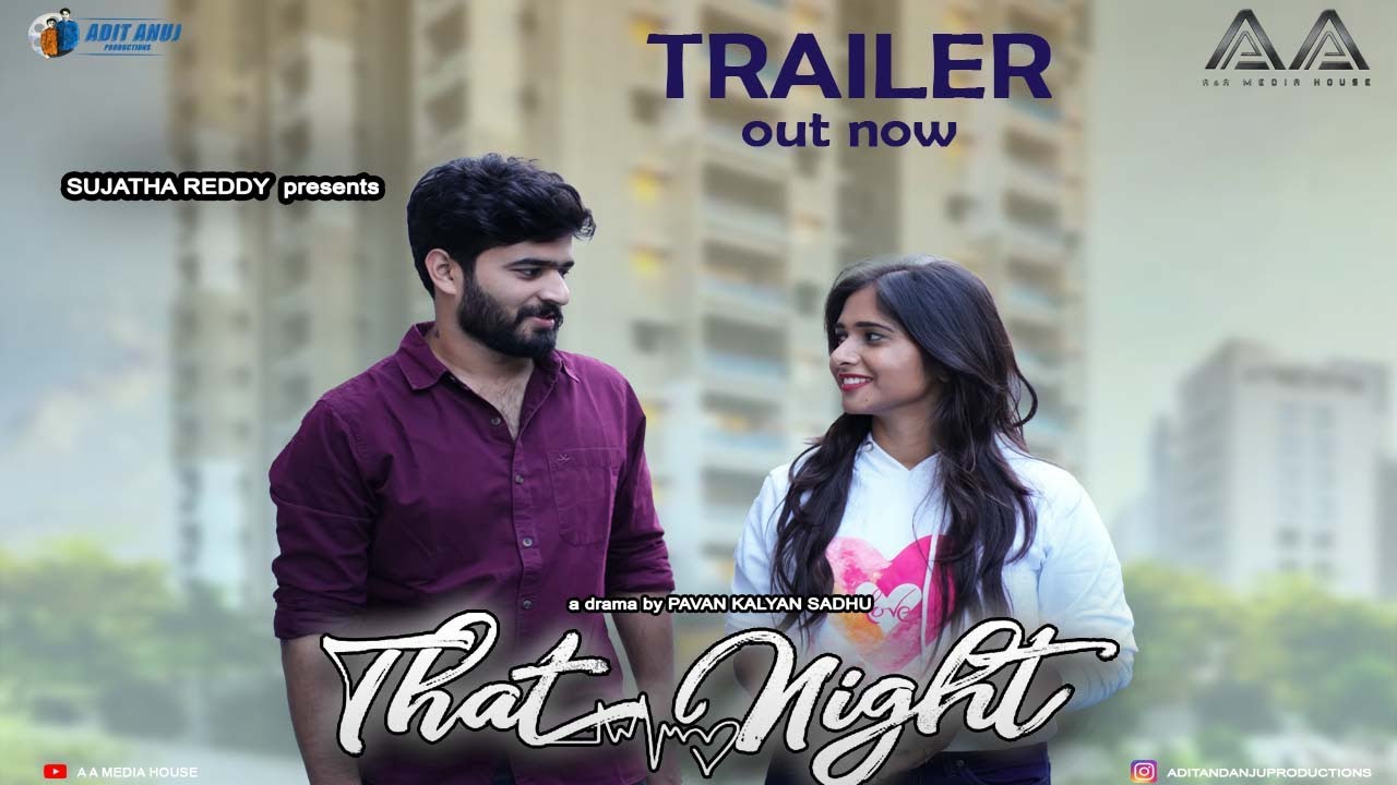 That Night || Short Filim || trailer || Sujatha Reddy || A&A Media ...
