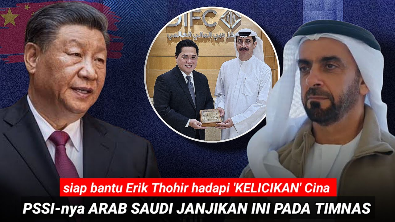 🔴 FIFA & Arab Saudi Setuju Bantu Erik Thohir balas Kelicikan Cina dalam ...