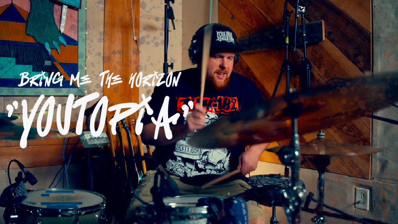 BRING ME THE HORIZON - "YOUTOPIA" (DRUM PLAYTHROUGH) - YouTube