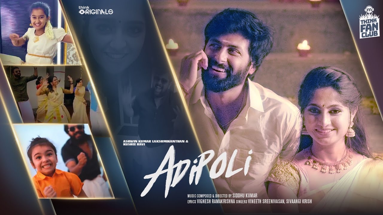 Siddhu Kumar - Adipoli | Ashwin Kumar | Kushee | Sivaangi | Vineeth Sreenivasan | Think Fan Club ...