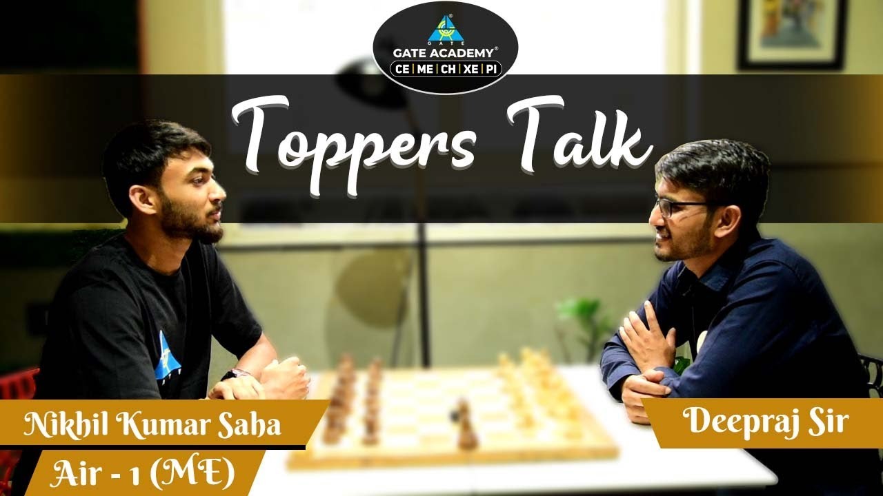 Toppers Talk with AIR-01 (ME) Nikhil Kumar Saha - YouTube