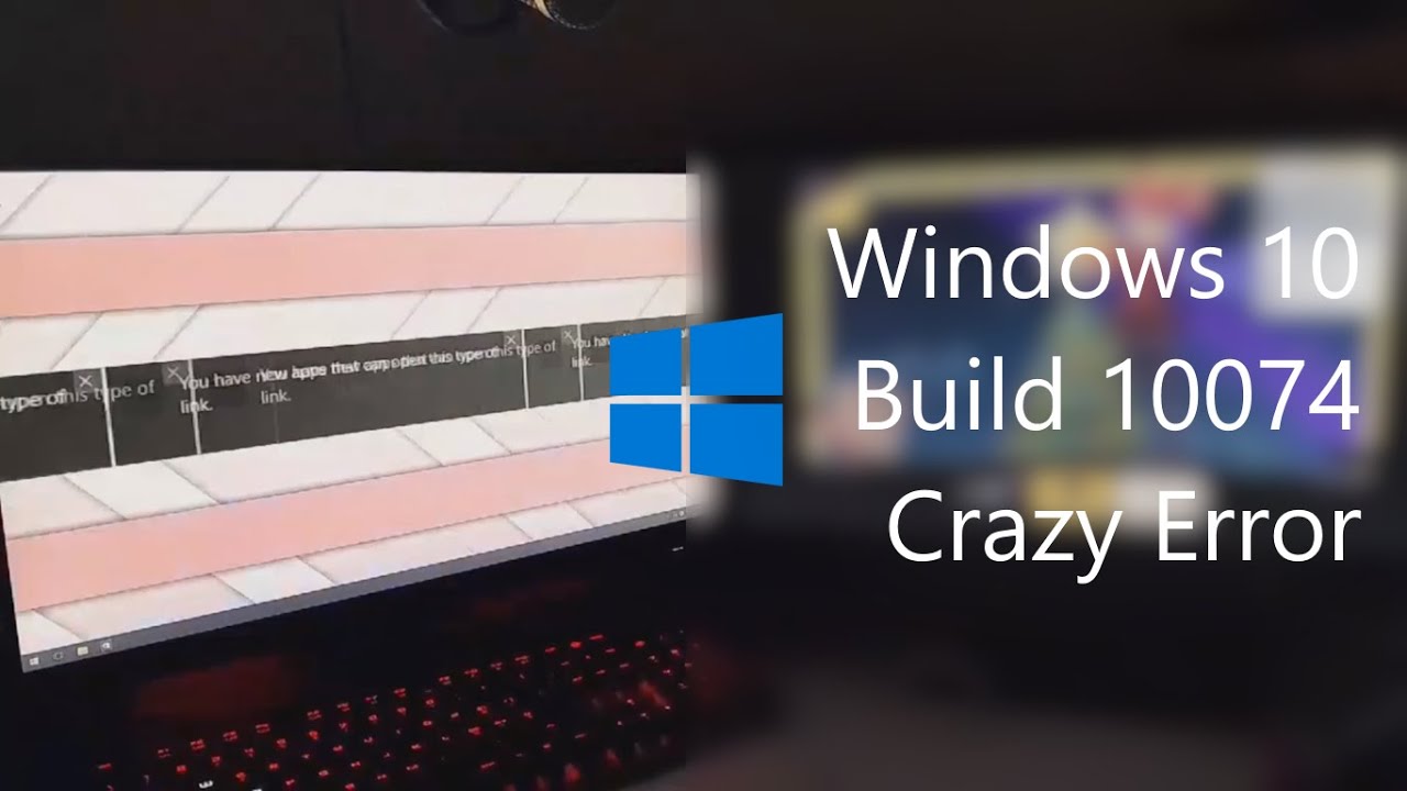 Windows 10 Build 10074 Crazy Error! - Happy New Year! - YouTube