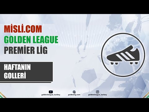 Misli.com Golden League / Premier Lig / Haftanın Golleri / 4. Hafta