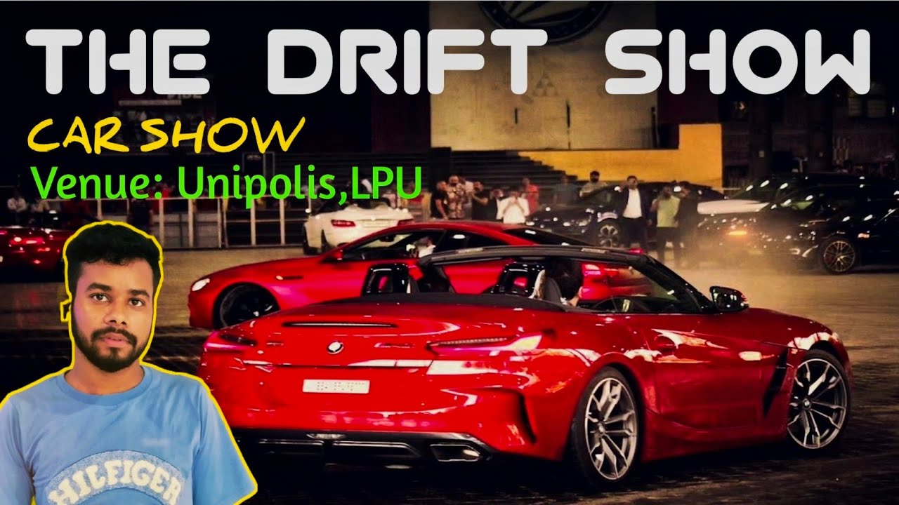Drift Car Show |Lpu car show| @LPUUniversity - YouTube