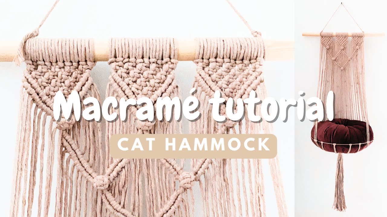 macramé tutorial cat hammock/kattenhangmat - Nederlands /English - YouTube