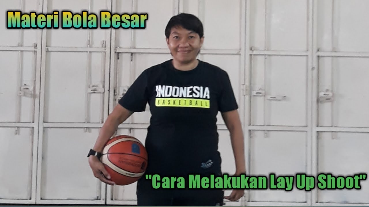 Cara Melakukan Lay Up Shoot - YouTube