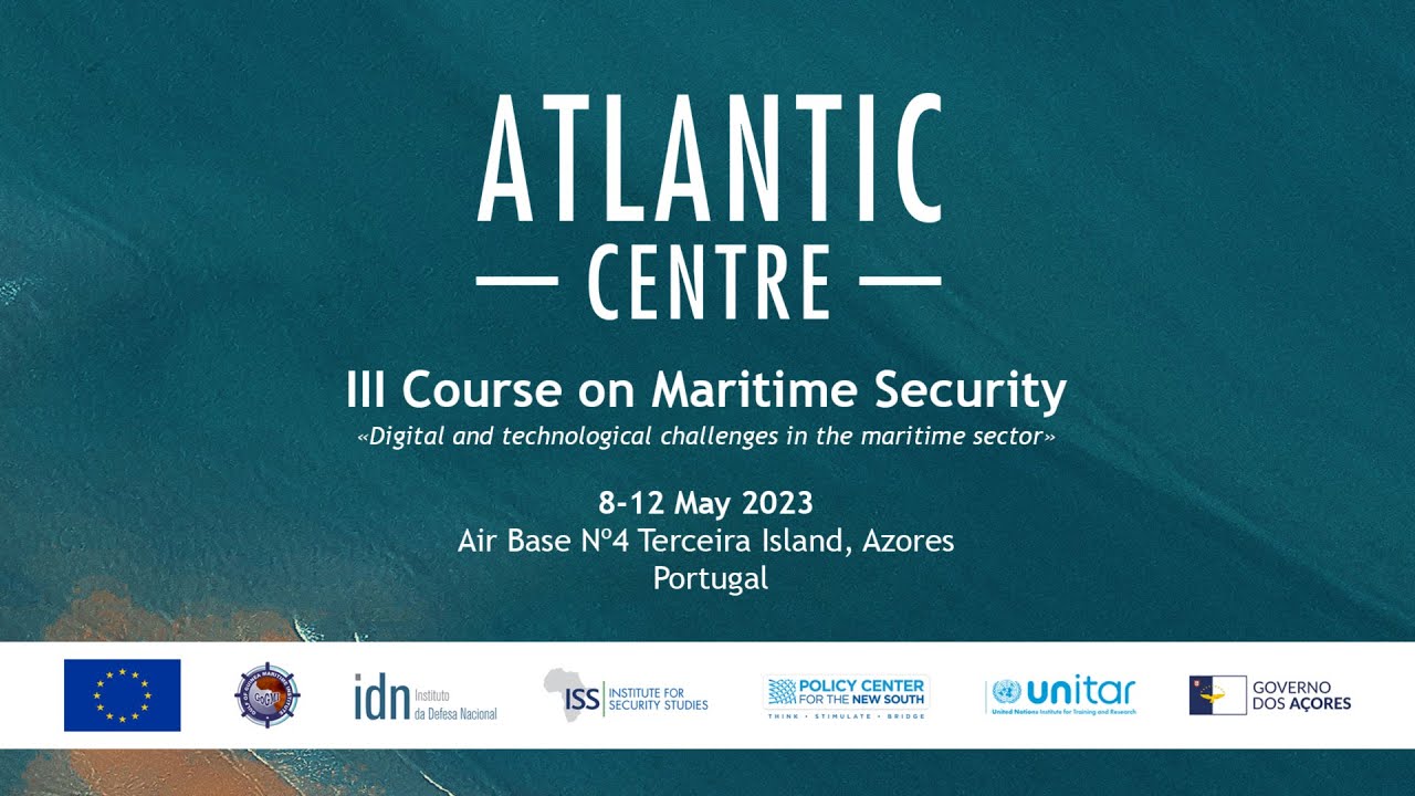 Atlantic Centre Roundtable - "Tecnologia e Segurança Marítima no ...