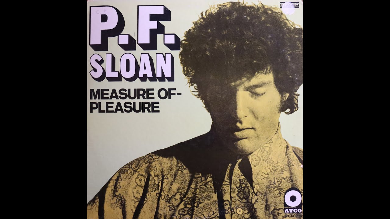 P F Sloan - Measure Of Pleasure (1968) [Complete LP] - YouTube