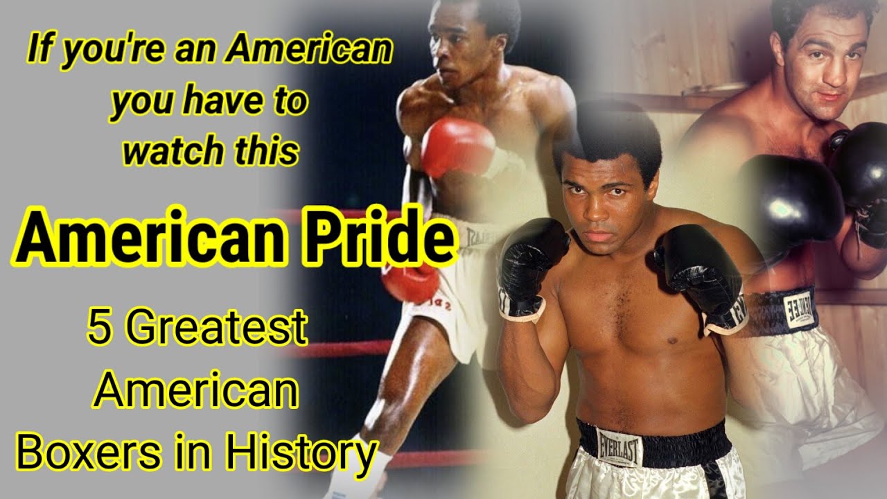 5 Greatest American Boxers in History / American Pride - YouTube