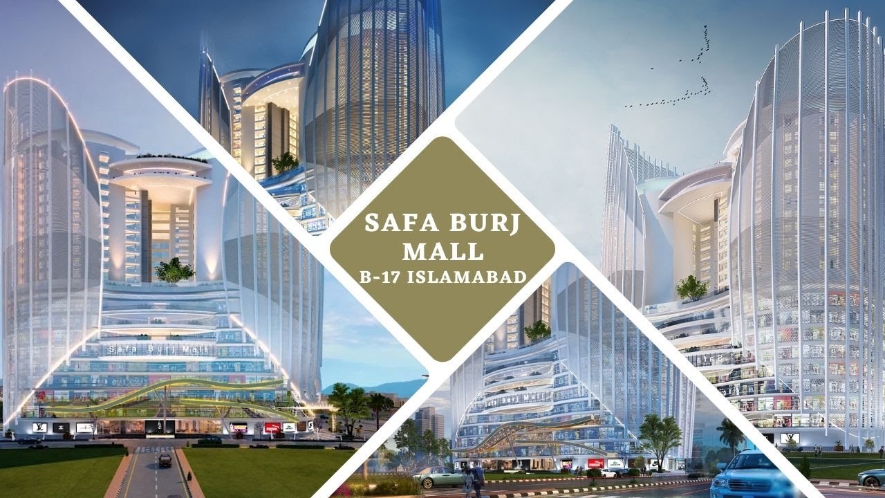 SAFA BURJ MALL B-17 ISLAMABAD | A World of Luxury & Elegance | Fairy ...