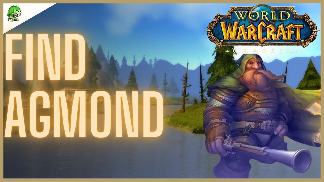 WoW Classic Find Agmond - YouTube