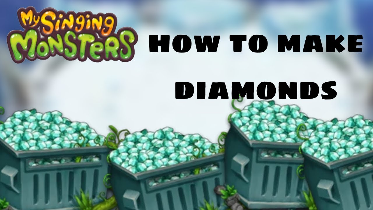 How to make diamonds in my singing monsters - MSM - YouTube