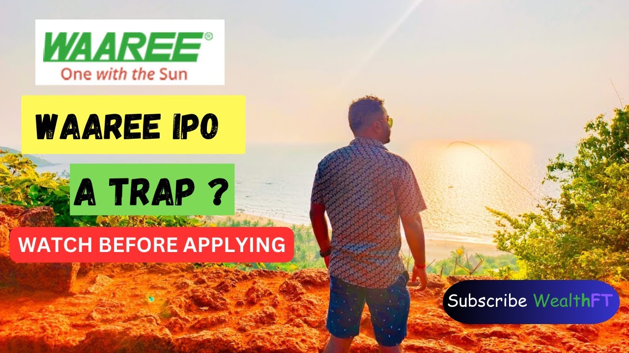 Waaree Energies IPO | Trap or 100% Listing Gain ? Watch this before ...