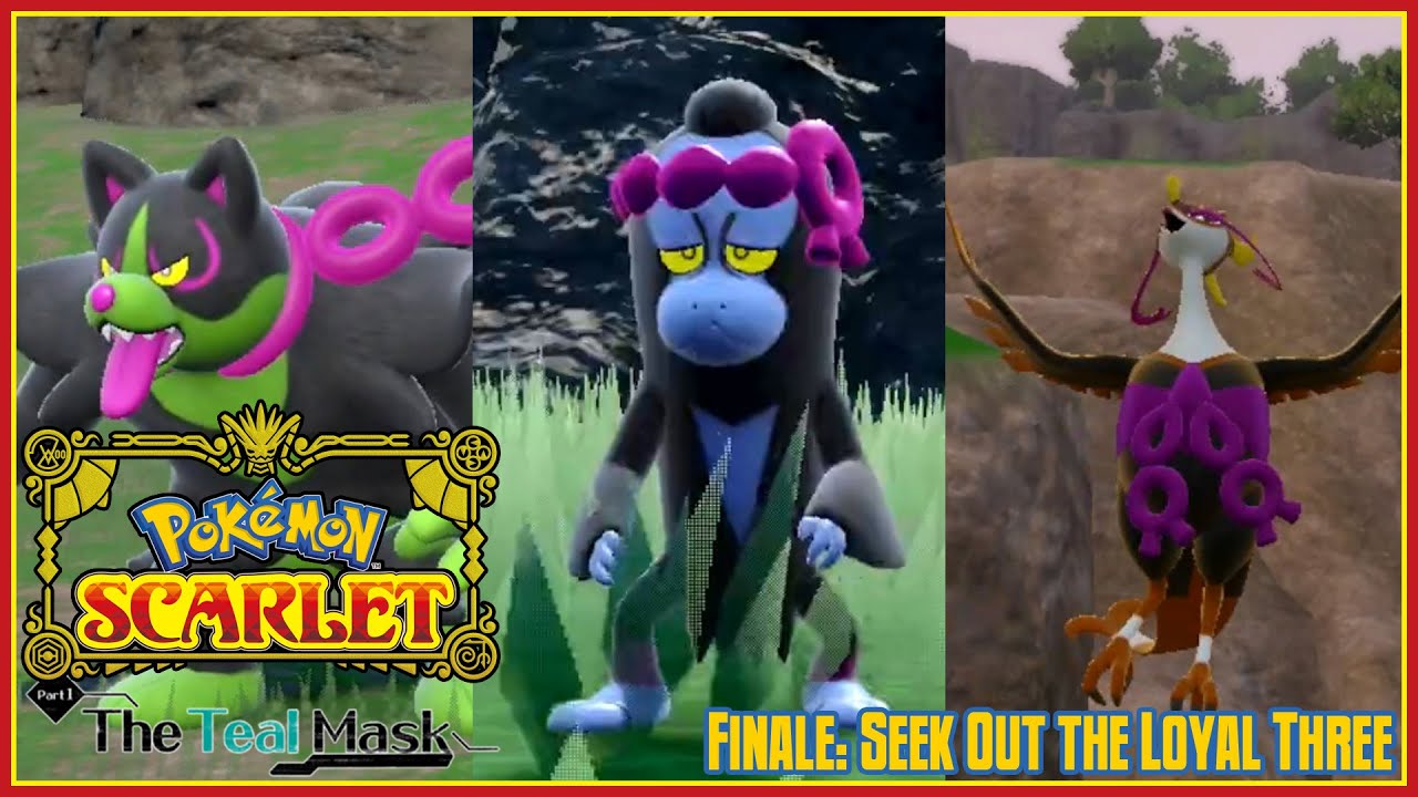 Pokémon Scarlet Version | The Teal Mask | Finale: Seek Out the Loyal ...