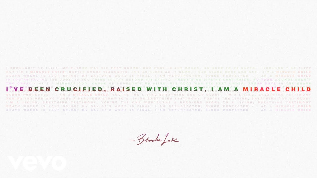 Brandon Lake - MIRACLE CHILD (Lyric Video) - YouTube