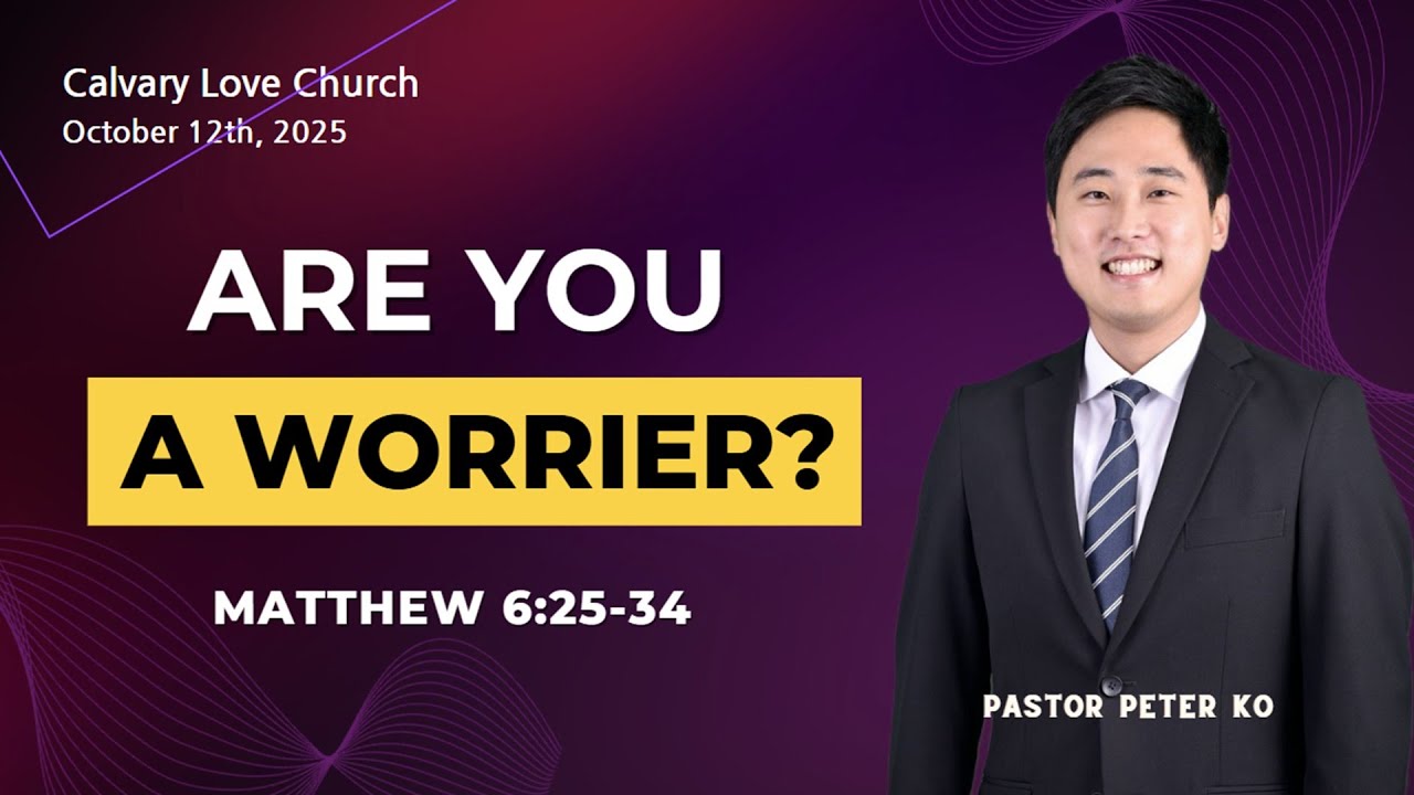 Calvary Love Church 2nd Sunday Worship Oct 12th, 2025 "Are You A ...