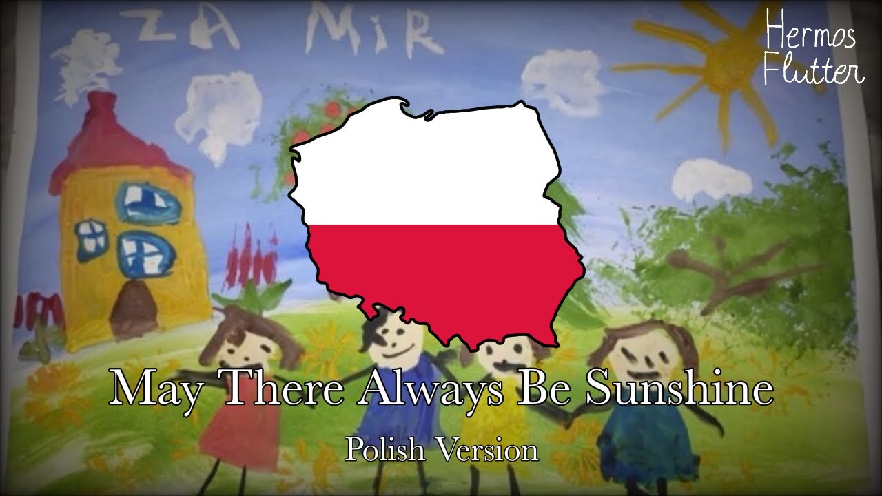Zawsze niech, będzie słońce / May There Always Be Sunshine (Polish ...