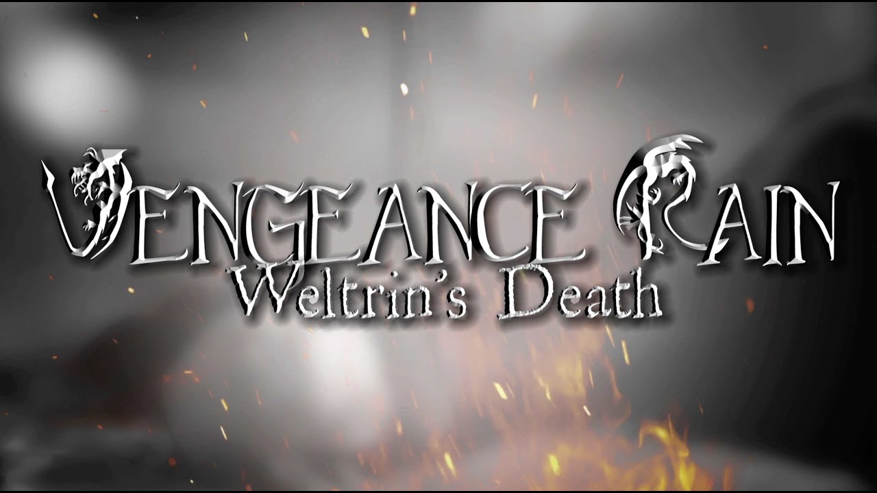 Vengeance Rain [Weltrin's Death] Episode 9 Relived - YouTube