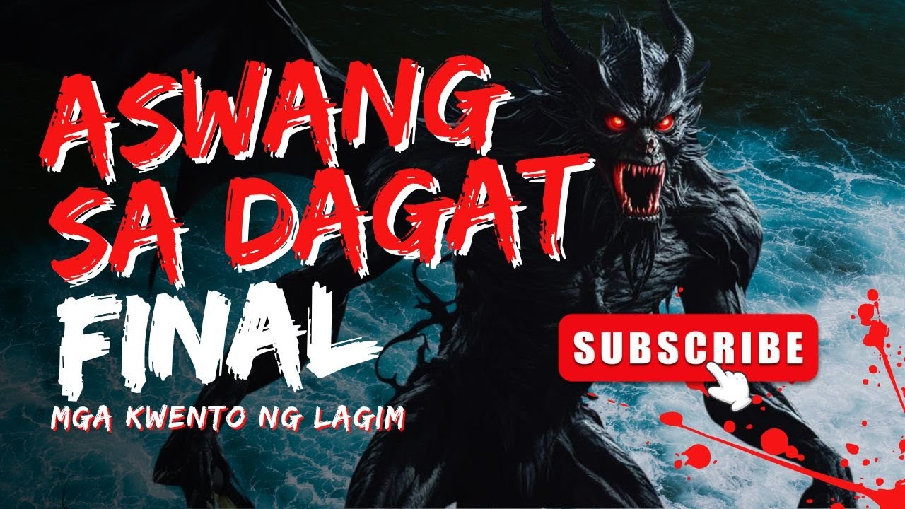ASWANG SA DAGAT Final | Kwentong Aswang - YouTube