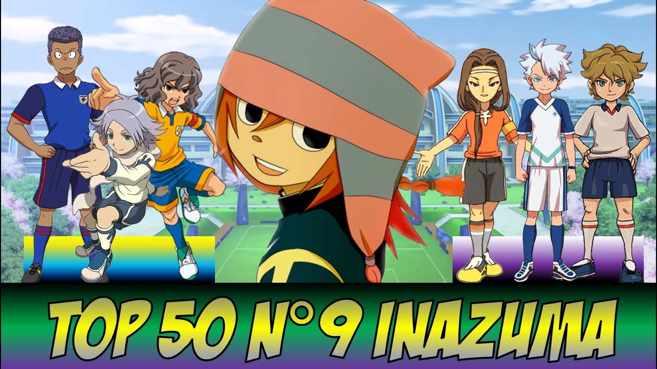 POWER LEVEL INAZUMA ELEVEN #12 - TOP 50 N°9 - YouTube
