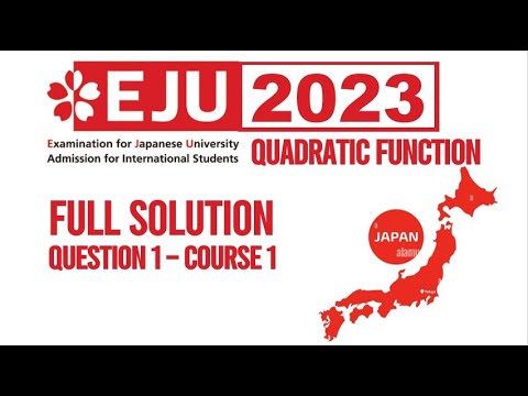 QUESTION 1 in EJU 2023 - Quadratic function - YouTube