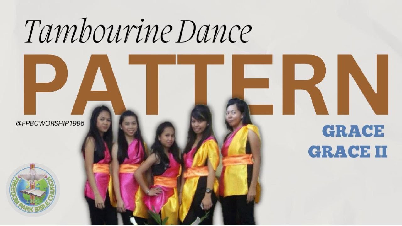 Tambourine Dance Pattern - GRACE and GRACE II #tambourinedance # ...