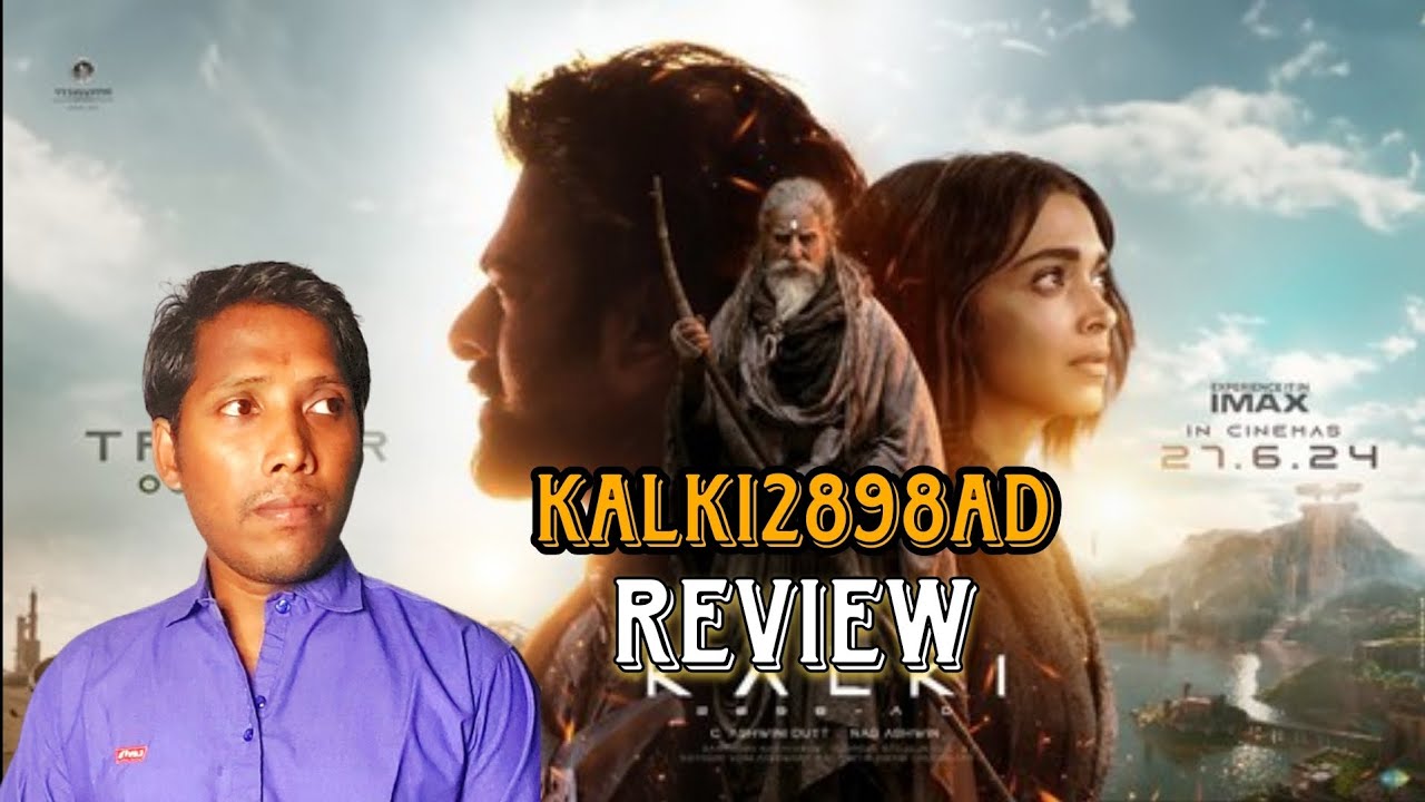 KALKI2898AD MOVIE REVIEW || GOOSEBUMPS OVERLOADED #KALKI2898AD # ...