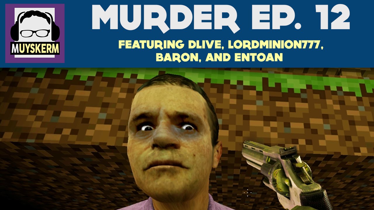 Murder Ep. 12 | Feat Dlive, Wade, Entoan, and Baron - YouTube