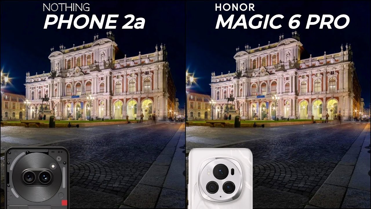 Nothing Phone 2a VS Honor Magic 6 Pro | Camera Features and Quality ...