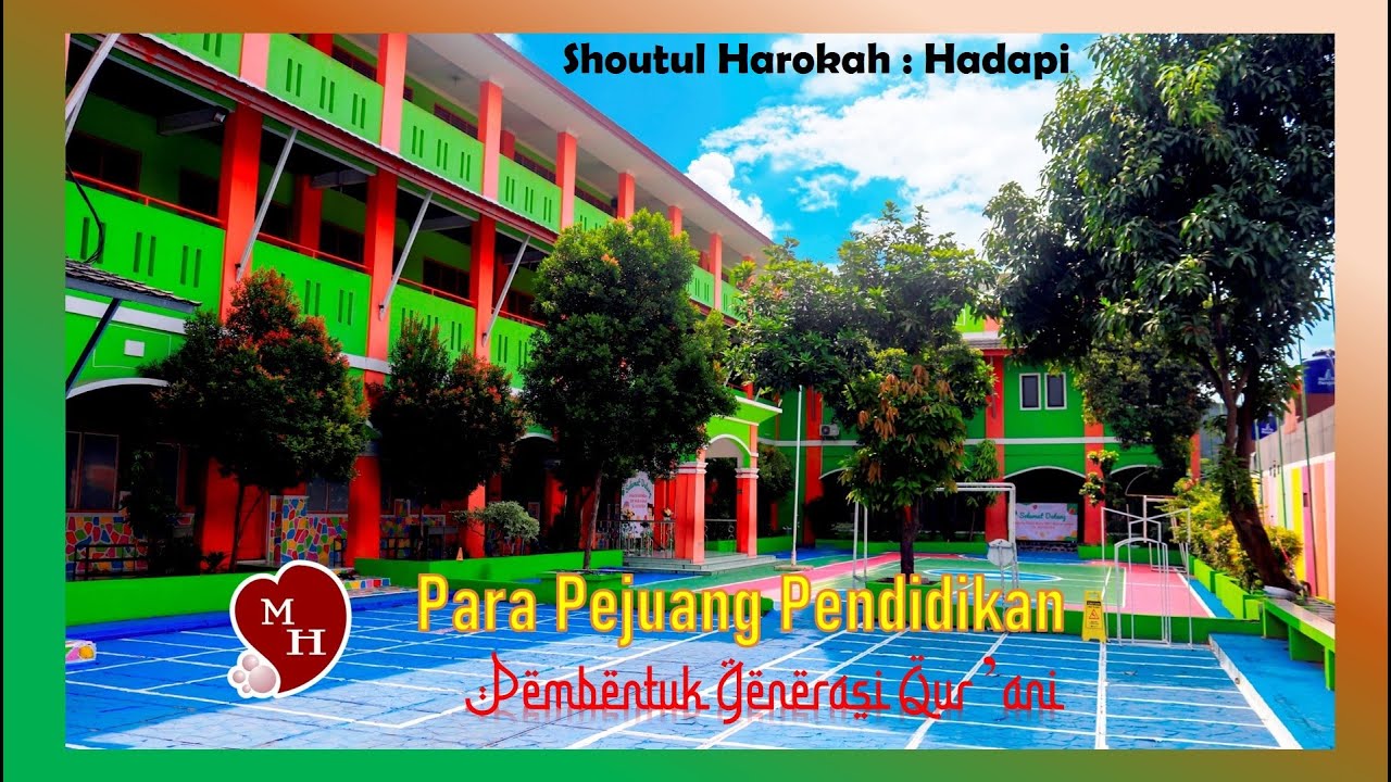 HADAPI - SHOUTUL HAROKAH untuk Para Pejuang SDIT MUTIARA HATI yang ...