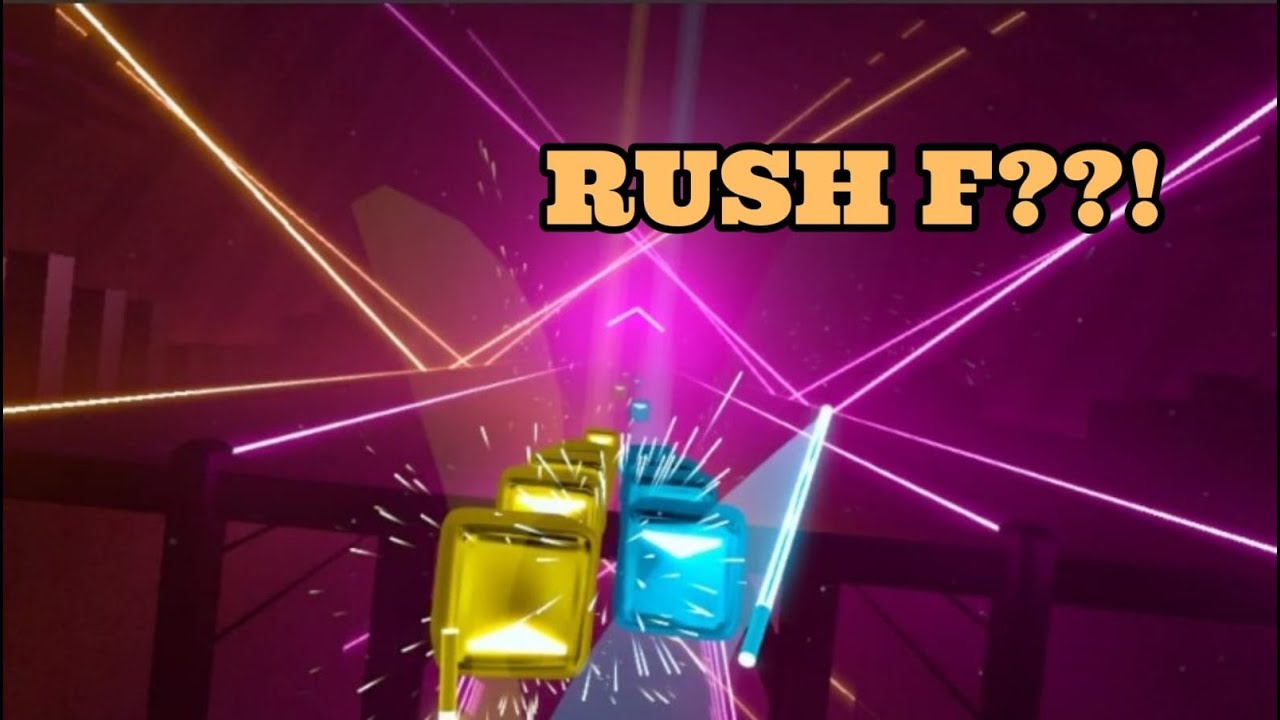 RUSH F IN BEAT SABER? - YouTube