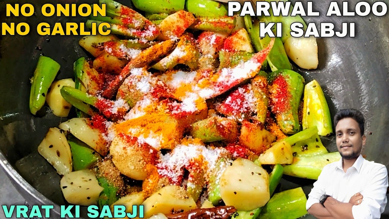 Aloo Parwal Ki Sabji Without Onion Garlic | Pointed Gourd Recipe | Aloo ...
