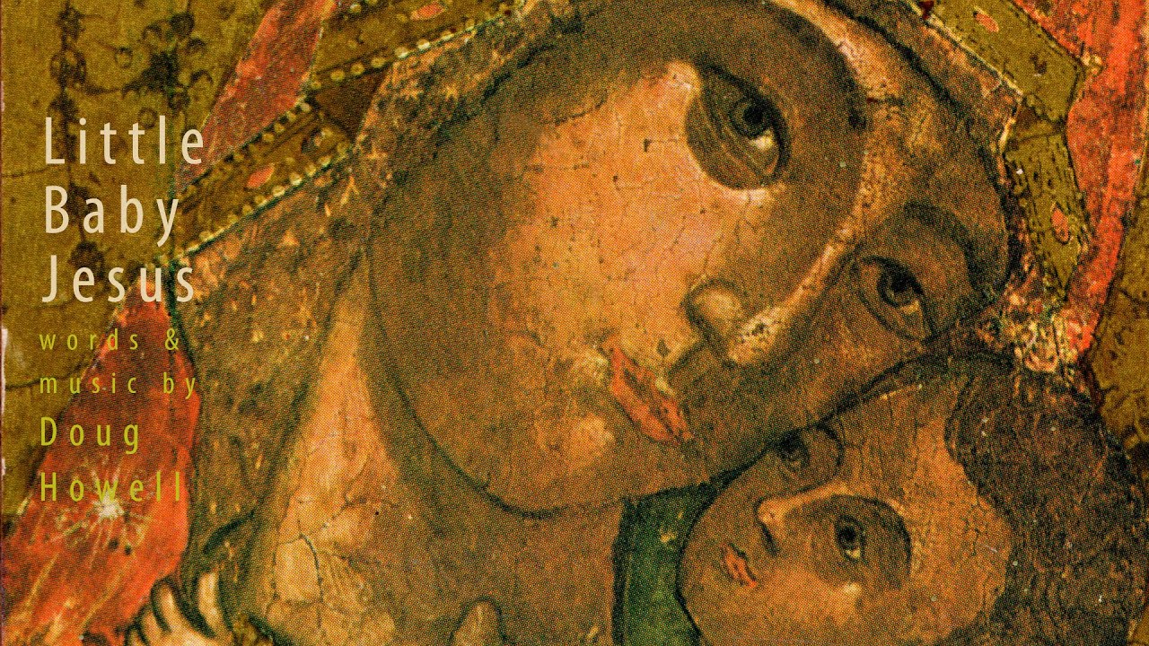 Little Baby Jesus - YouTube