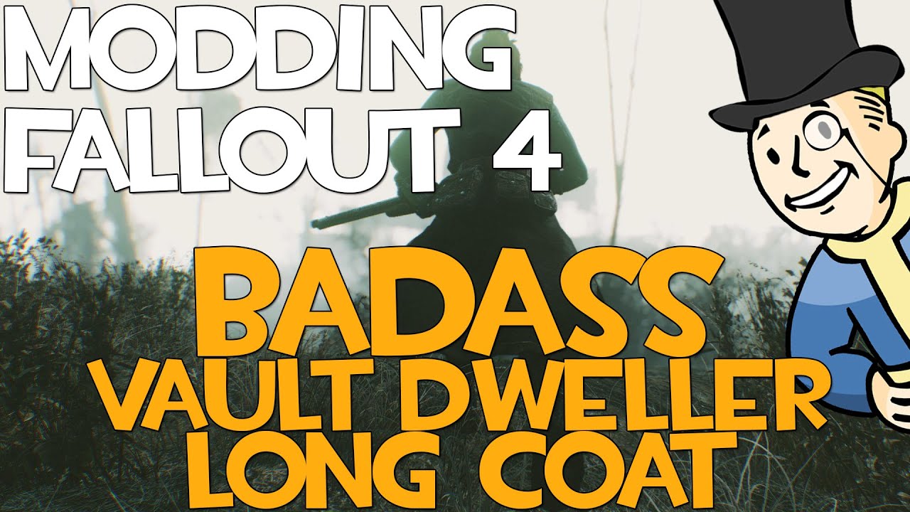 Modding Fallout 4 - Badass Vault Dweller Long Coat! - YouTube